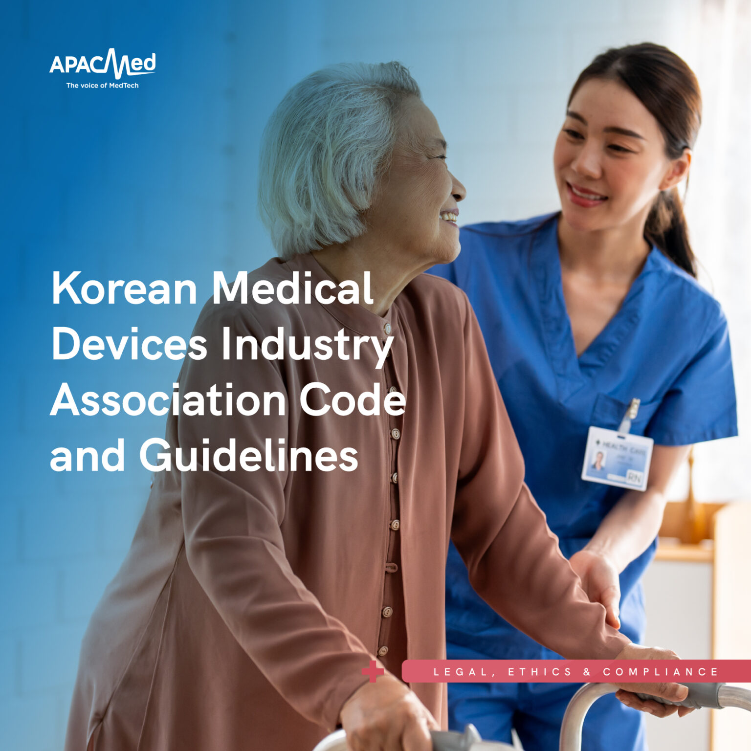 Korean Medical Devices Industry Association (KMDIA) Code and Guidelines ...